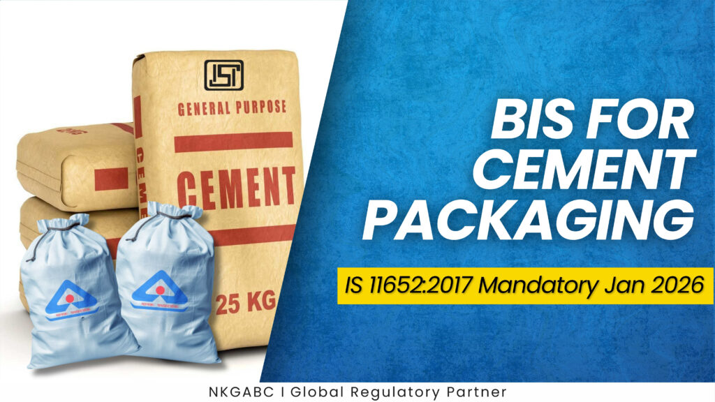 BIS for Cement Packaging: Mandatory from January 2026 - NKGABC Blog